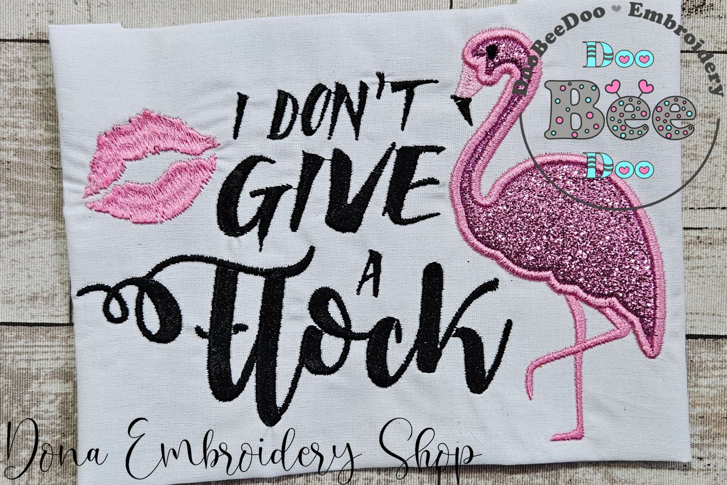 Flamingo I Don't Give a Flock - Applique – DooBeeDoo Machine Embroidery ...